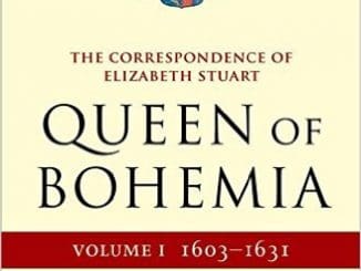 Elizabeth Stuart - The Winter Queen - History of Royal Women